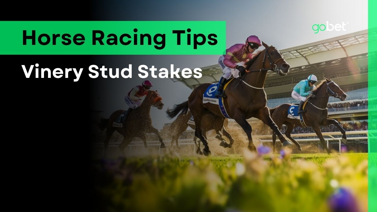Vinery Stud Stakes Tips: Trifecta & First Four - GoBet®
