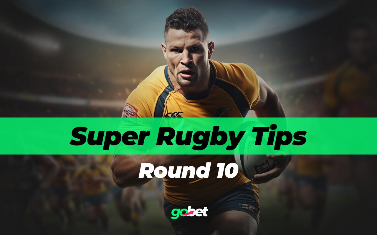 Super Rugby Round 10 Expert Tips & Predictions