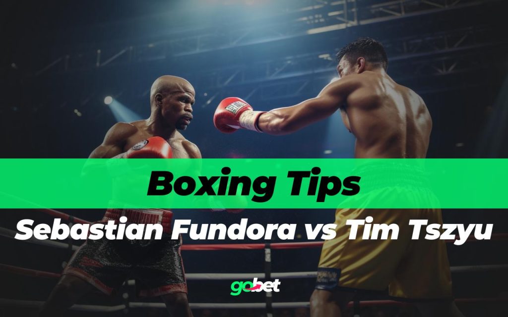 Sebastian Fundora vs. Tim Tszyu Tips & Predictions